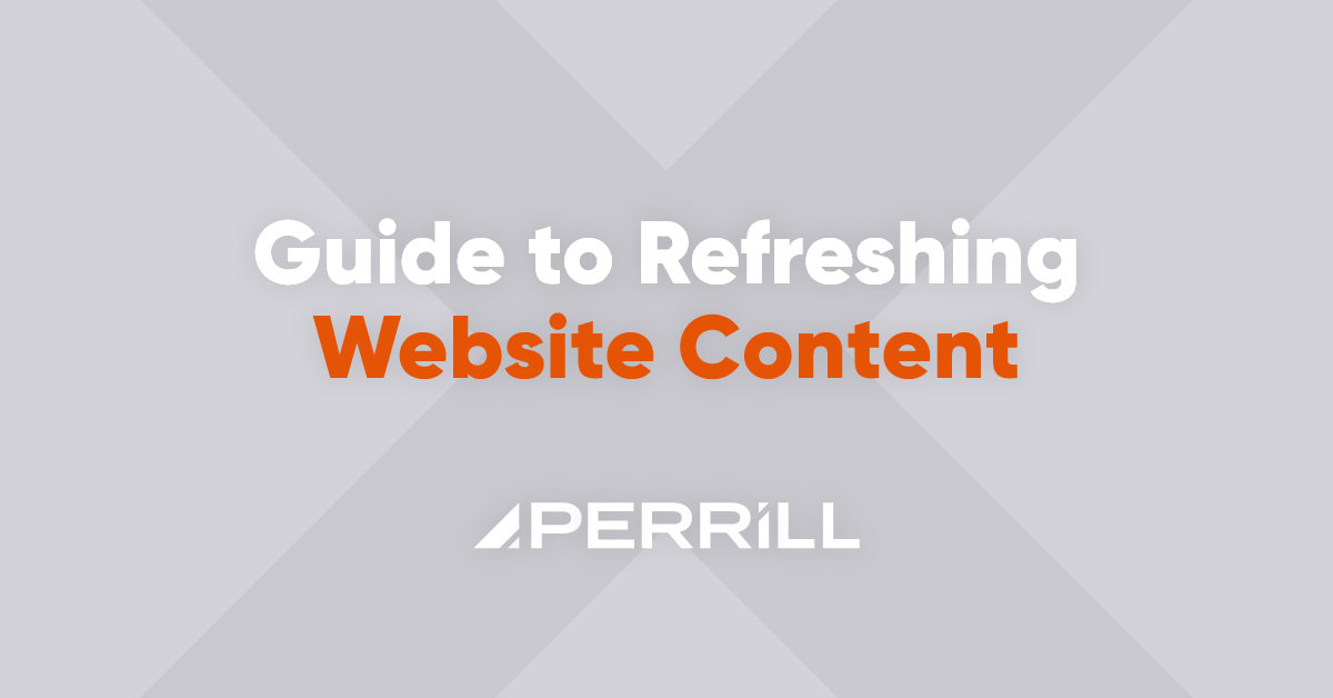 Refreshing Website Content | Perrill